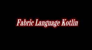 Fabric Language Kotlin 前置 Mod | 我的世界 | MC世界侠